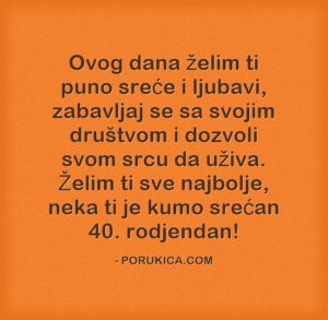 Čestitke za 40. rodjendan | Poruke i Čestitke